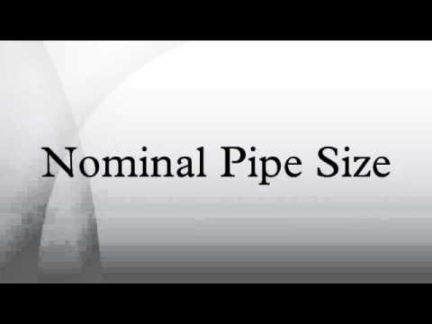 Nominal Pipe Size