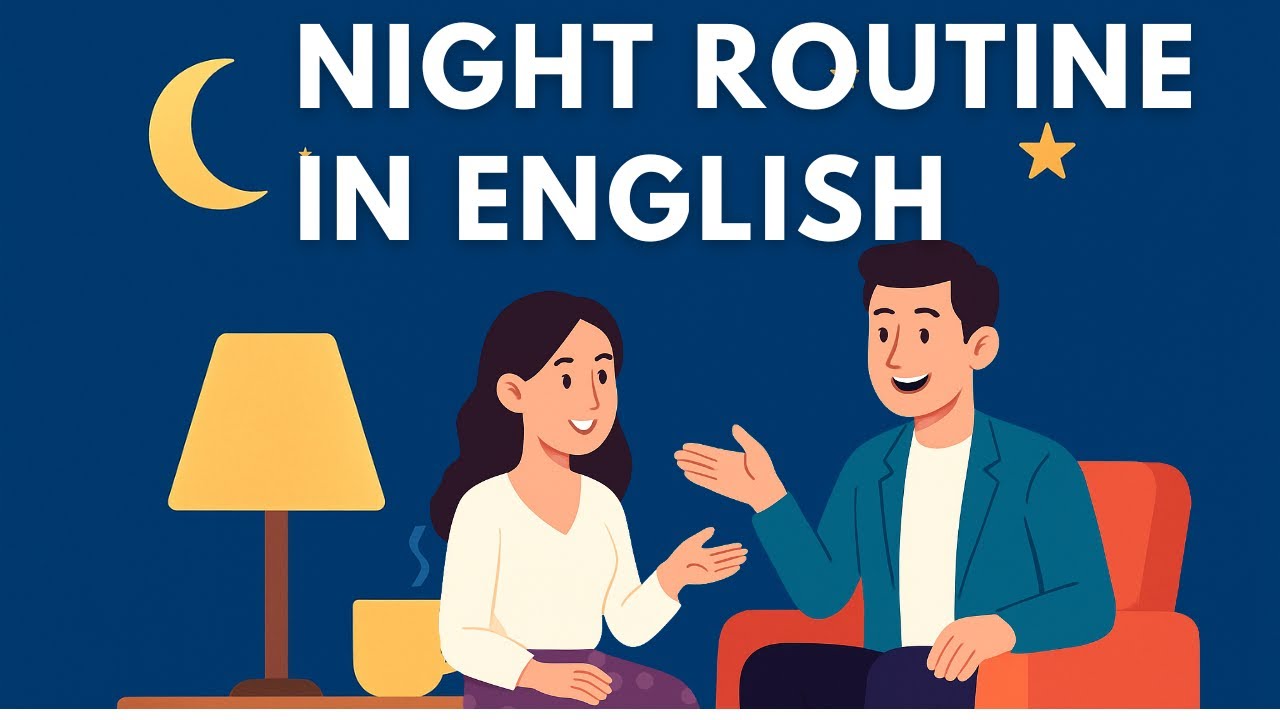 Night Routine in English – Learn Useful Phrases for Evening Conversations