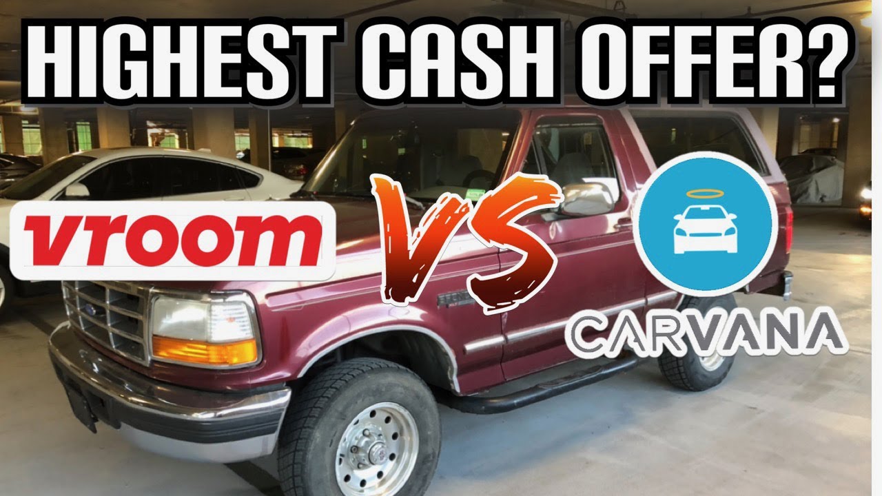 Where To Sell Your Car For the Highest Instant Cash Offer Possible | Vroom vs Carvana