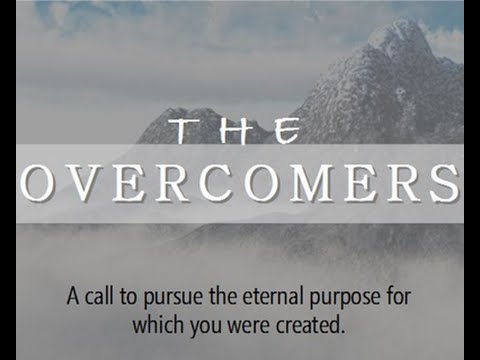 The Overcomers - The Call to Overcome - Session 1 of 12