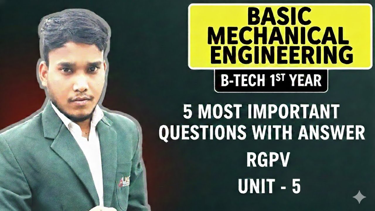 Basic Mechanical Engineering # unit-5 #5 most important question with answer # OneShort..