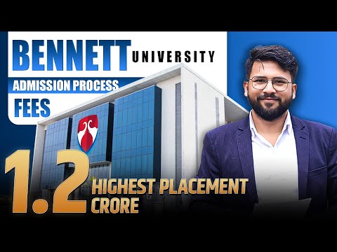 Bennett University Review 2023 | 1.2 CPA Highest Placement😱 | Fees Structure | Scholarship