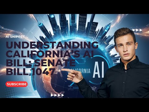 California’s AI Bill: How Senate Bill 1047 Could Shape the Future of AI