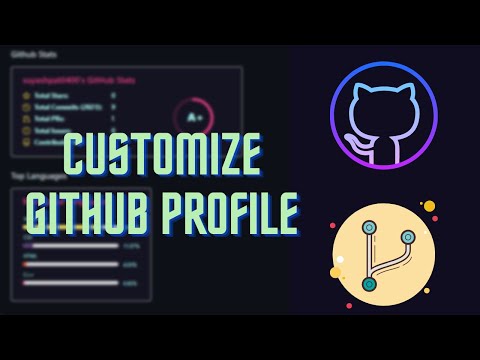 How to Customize GitHub Profile | Add Badges to your GitHub profile and add stats and top languages