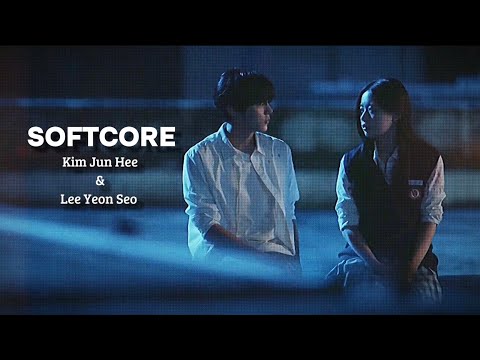 Night has come [FMV] // Softcore (Slowed) || Kim Jun Hee & Lee Yoon Seo