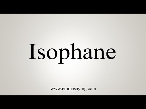 How To Say Isophane