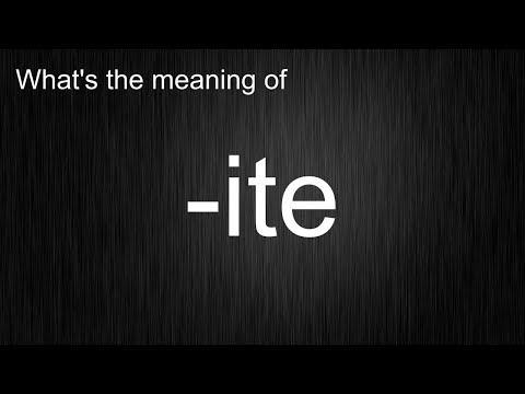 What Does "-ite" Really Mean? Full Explanation!