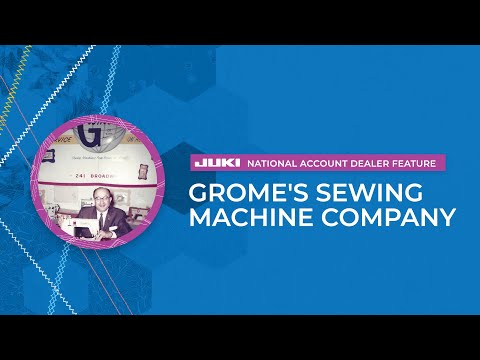 National Account Spotlight: Creating with Grome’s Sewing Center