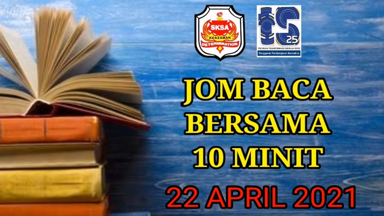 Program Jom Baca Bersama 10 Minit  : SKSA 2021