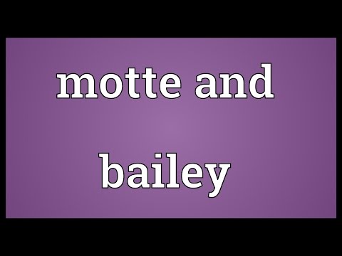 Motte and bailey Meaning