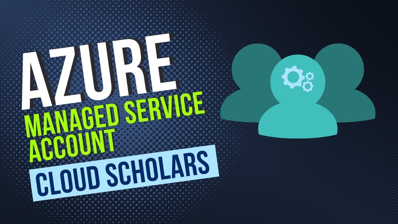 What is a Managed Service Account