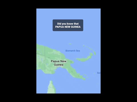 Did you know that PAPUA NEW GUINEA...