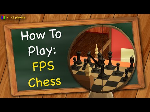 How to play FPS Chess