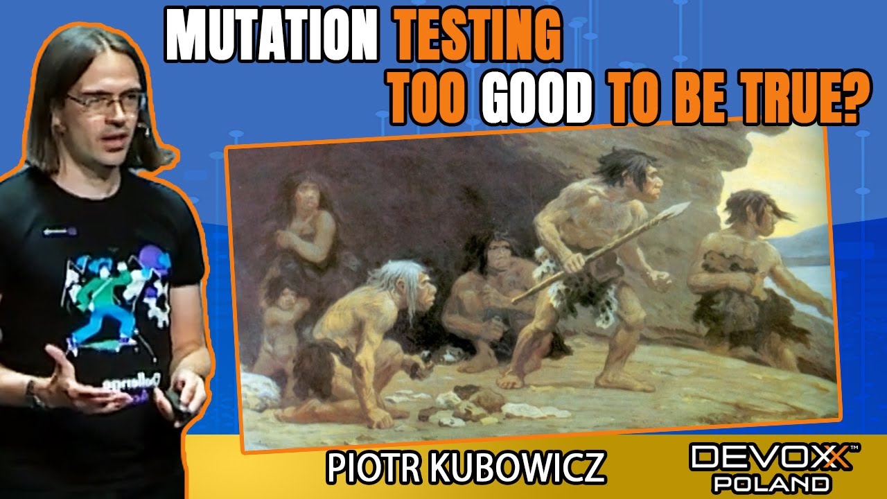 Mutation testing: Too good to be true? • Piotr Kubowicz • Devoxx Poland 2021