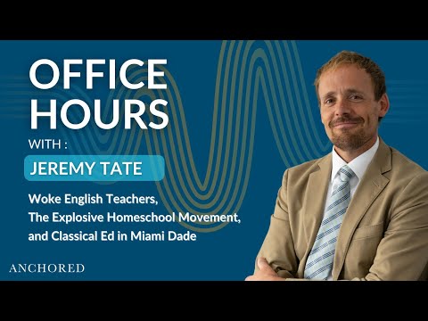 Woke English Teachers, The Explosive Homeschool Movement, and Classical Ed in Miami Dade