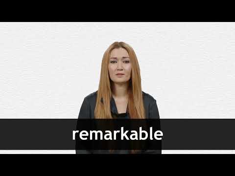 REMARKABLE definition and meaning | Collins English Dictionary