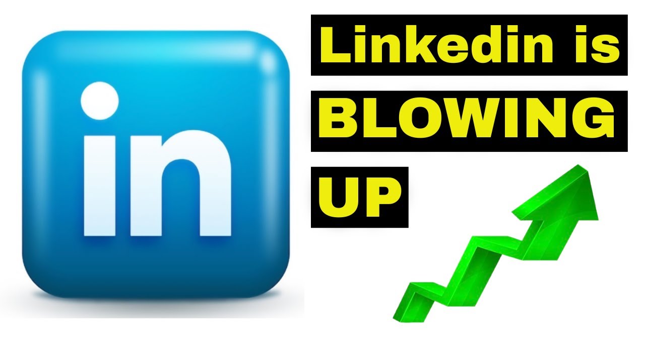 Why LinkedIn Is BLOWING UP Right Now