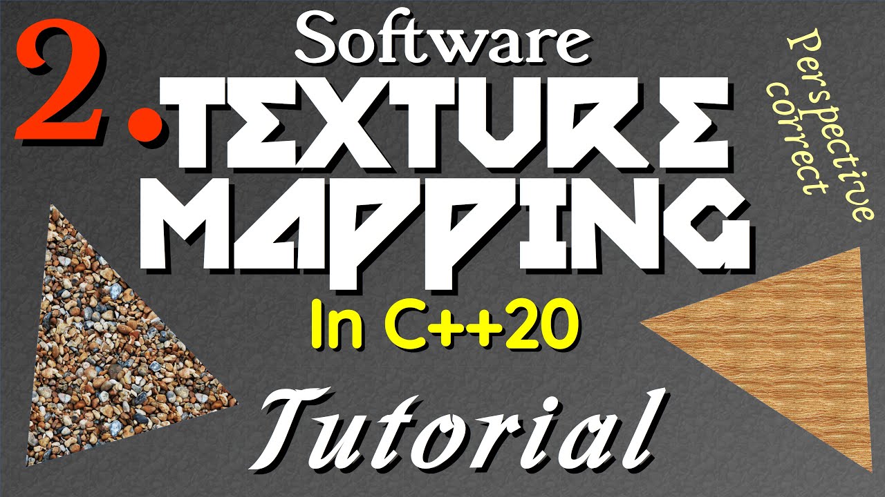Texture Mapping & Polygon Rasterizing Tutorial (2/2) [C++20]