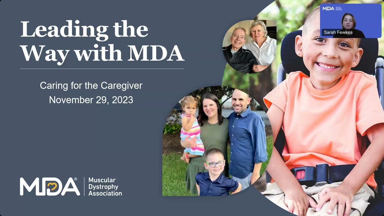 MDA Virtual Learning:  Caring for the Caregiver