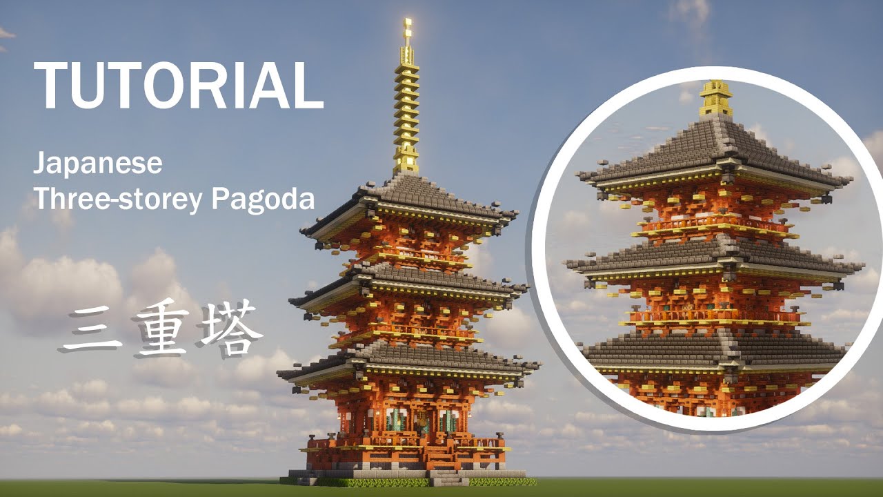 Minecraft Tutorial | How to Build a Japanese Three-storey Pagoda | 三重塔の ...