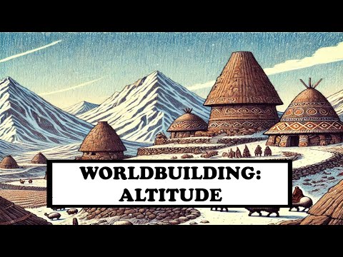 Worldbuilding Geography: Altitude