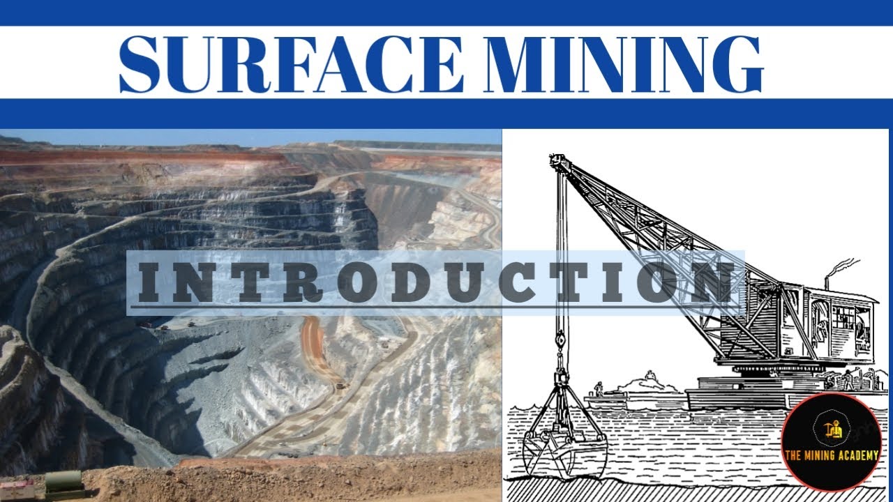 Surface Mining - 1.1 Introduction