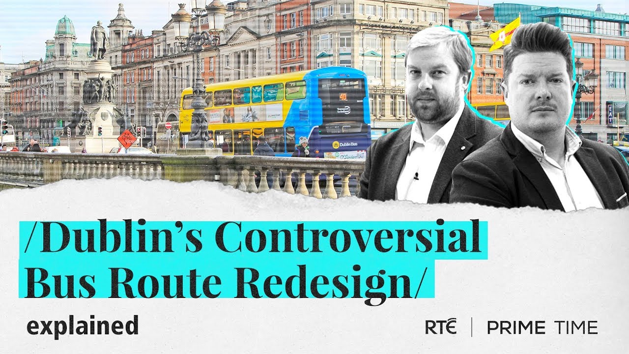 Dublin's Controversial New BusConnects Plan | Explained by Prime Time