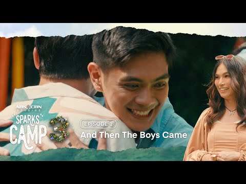 And Then The Boys Came | Sparks Camp Season 3 | Full Episode 1