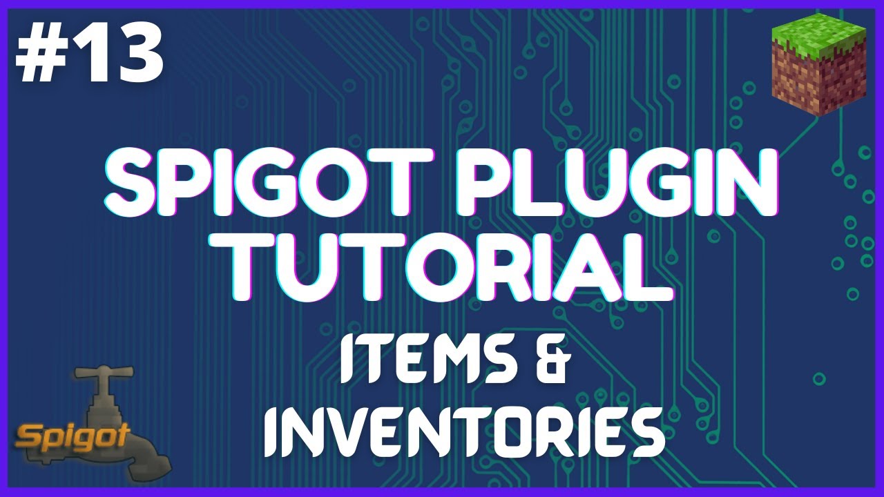 Spigot Plugin Development - 13 - Items and Inventories