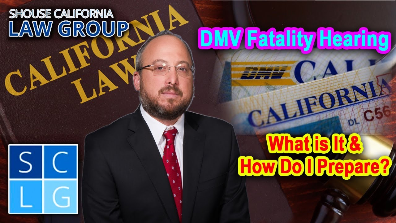 DMV Fatality Hearing: What is It and How Do I Prepare?