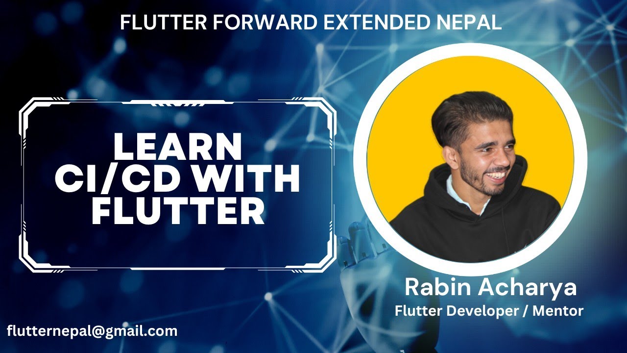 CI CD With Codemagic In Flutter | Rabin Acharya | Flutter Forward Extended Nepal 2023