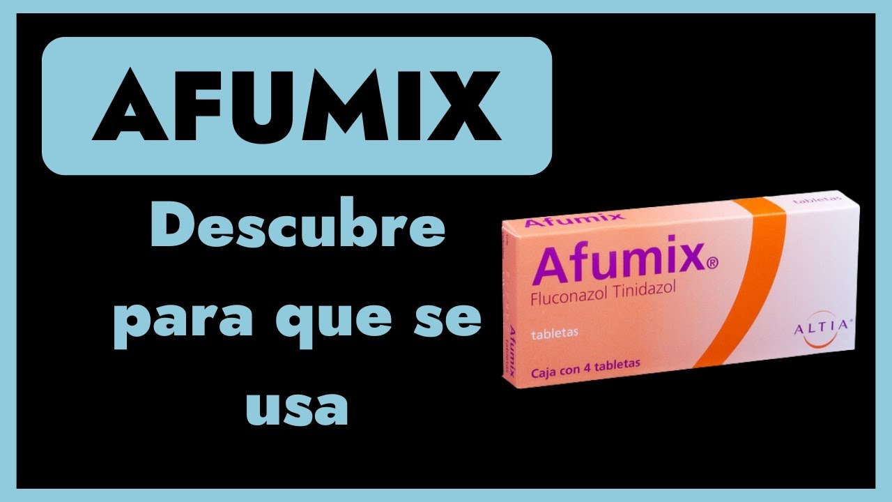 Afumix: What is it and what is it for? 💊 Complete Guide