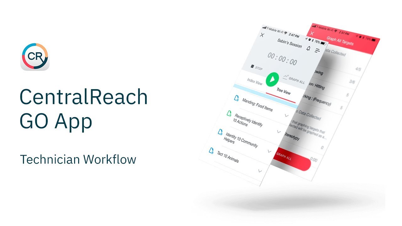 CentralReach - Go Mobile Application Technician Workflow