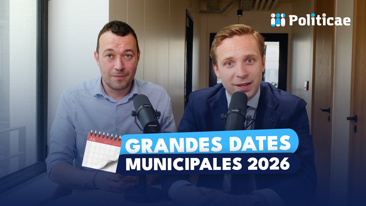 FORMATION - LES GRANDES DATES DES ÉLECTIONS MUNICIPALES EN 2026