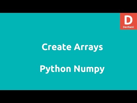 Learn Create Arrays with Numpy Python - Mind Luster