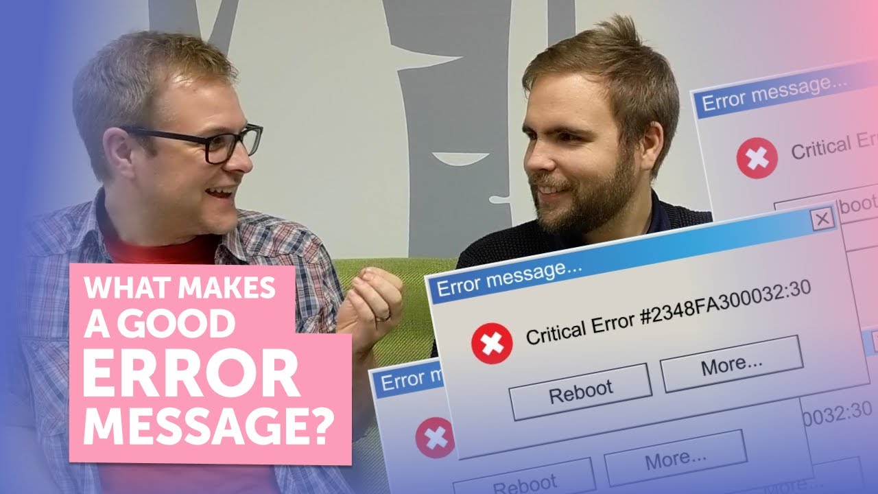 What makes a good error message?
