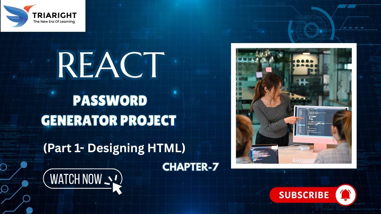 Password Generator Project – React Chapter 7 (Part 1: Designing HTML)