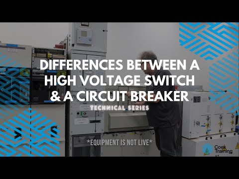 High Voltage Switch vs. Circuit Breakers | Coex Training (RTO #41119)