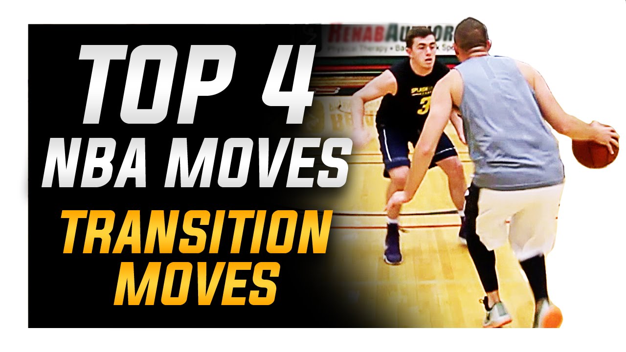 Top 4 NBA Transition Scoring Moves: World's Best Basketball Moves