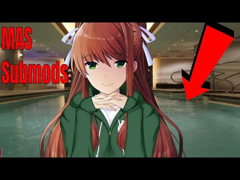 Top 3 Submods You Need for Monika After Story DDLC