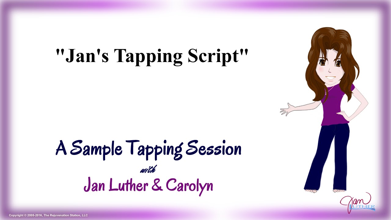Tapping Script - Sample Tapping Session