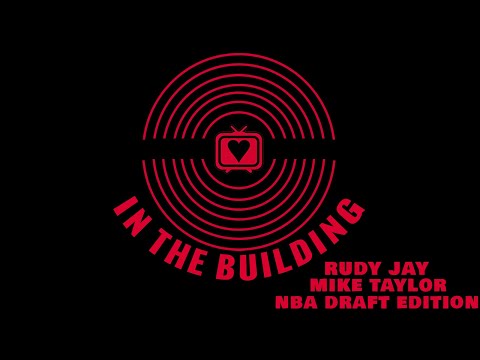 In The Building | 2025 NBA Draft Edition | Feat: AJ From The Baseline Bums!