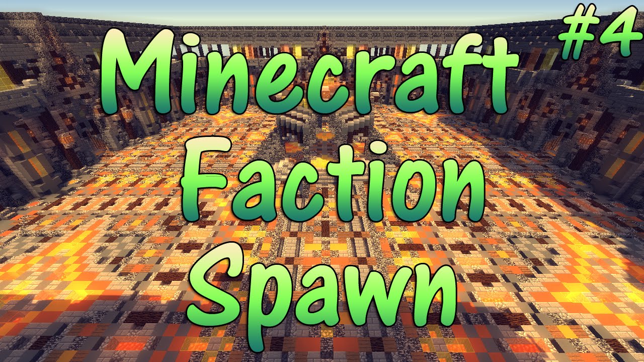 Minecraft - Faction Spawn Map #4 [Custom]