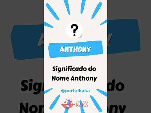 SIGNIFICADO do nome ANTHONY #significadodosnomes #anthony