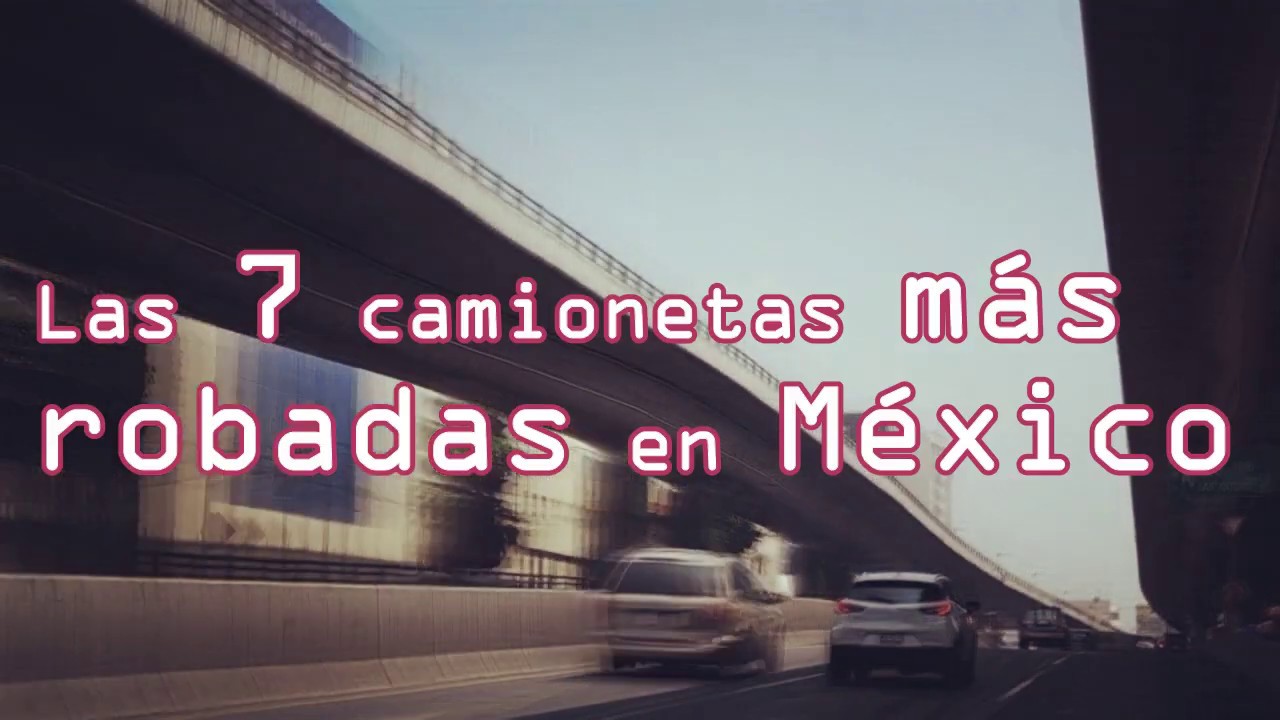 Las 7 camionetas más robadas con violencia en los últimos años en México