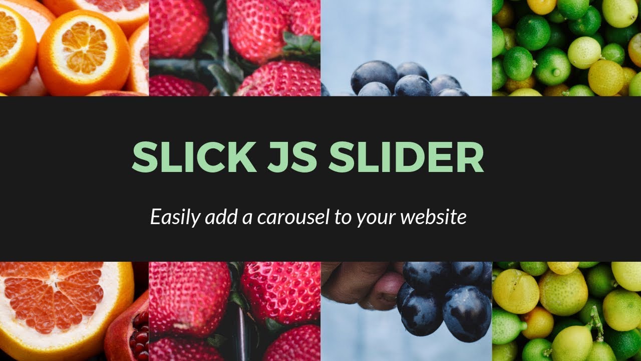 Slick JS Slider: Learn how to easily add a carousel to your site
