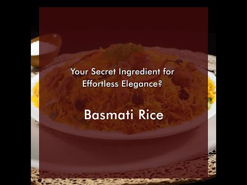 The subtle, nutty flavour of basmati is the secret ingredient that makes every dish unforgettable.