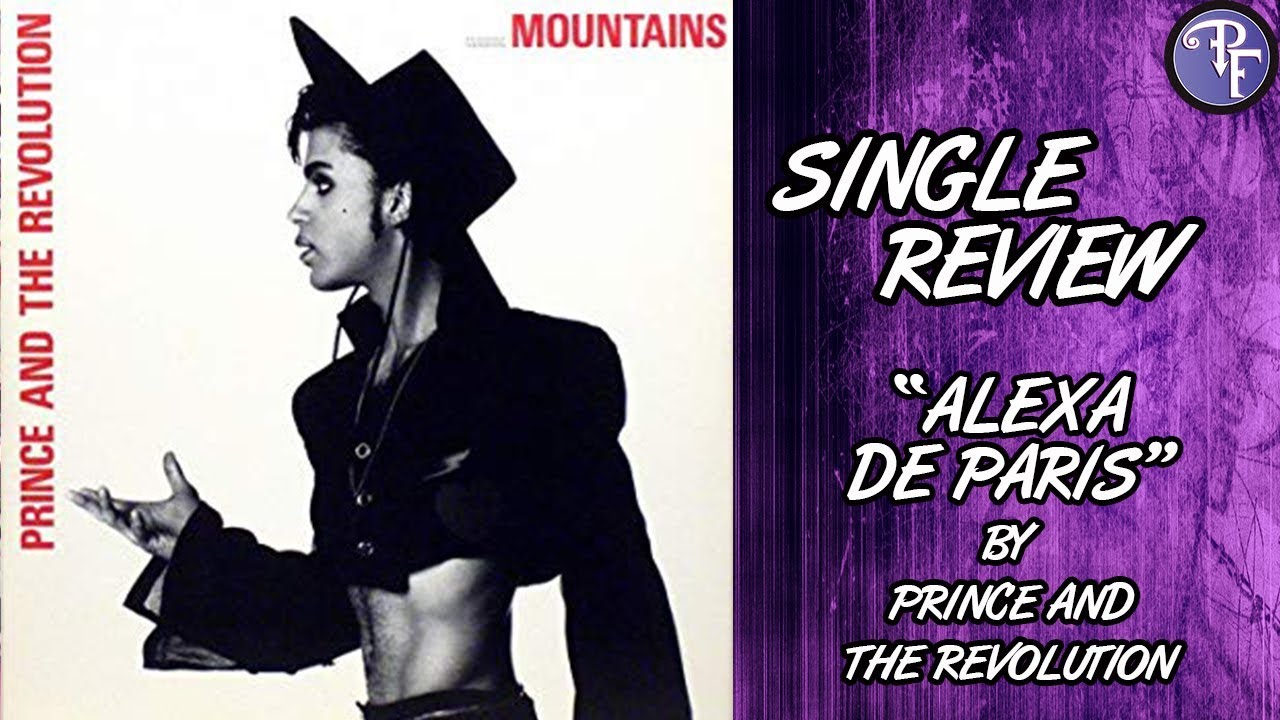 Prince: Alexa De Paris - Single Review (1986) - Prince and the Revolution