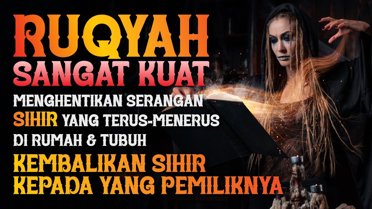 AYAT RUQYAH SANGAT KUAT PENGHANCUR SIHIR YANG MENYERANG DI RUMAH u0026 ...