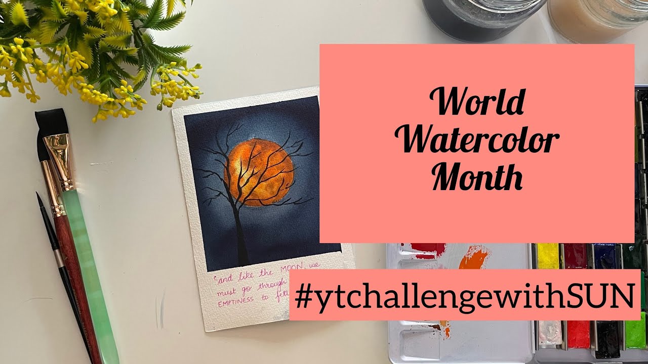 World Watercolor Month Challenge - Moonscape With Watercolor #ytchallengewithSUN #watercolor